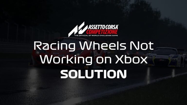 Assetto Corsa Wheel Not Working? Troubleshooting Guide